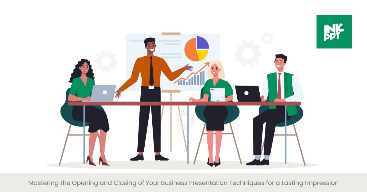 Mastering Opening and Closing of Business Presentations | INK PPT