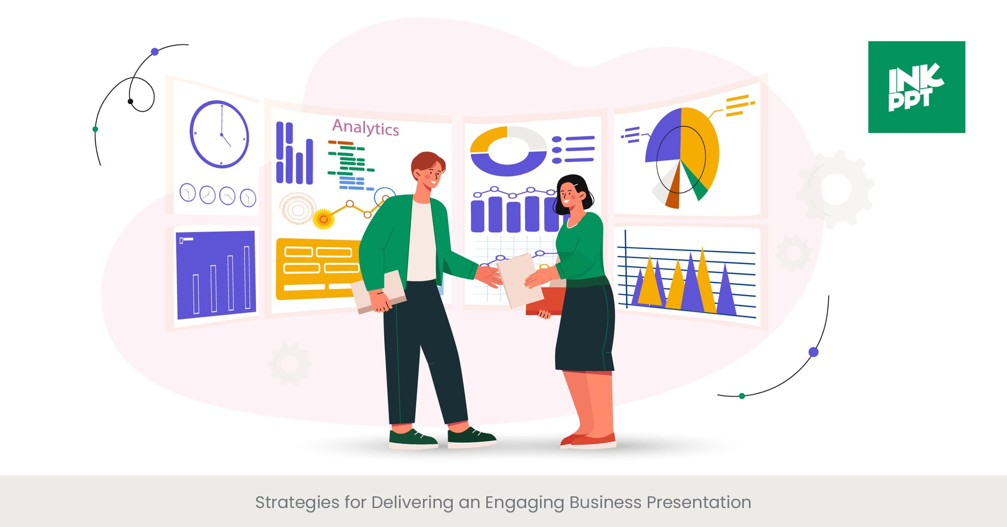 Delivering an Engaging Business Presentation | INK PPT