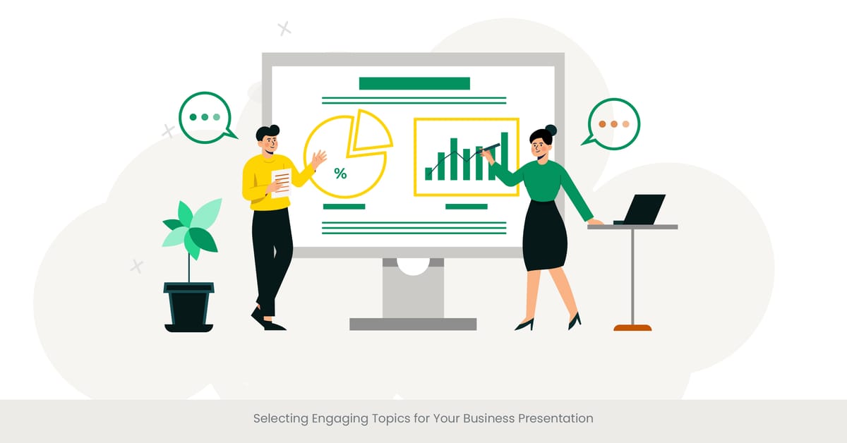 Selecting Engaging Business Presentation Topics | INK PPT