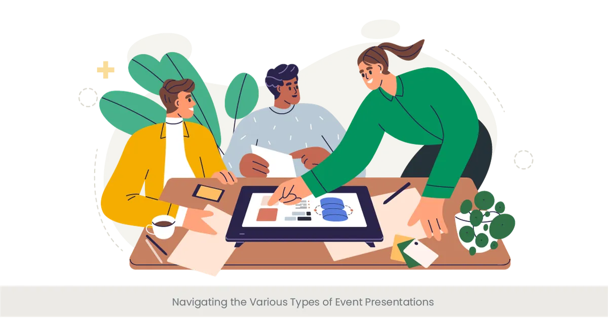 Navigating the Various Types of Event Presentations