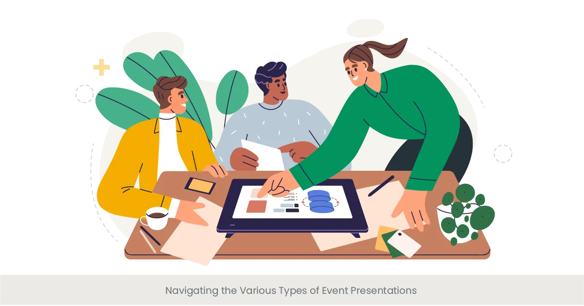 Navigating the Various Types of Event Presentations