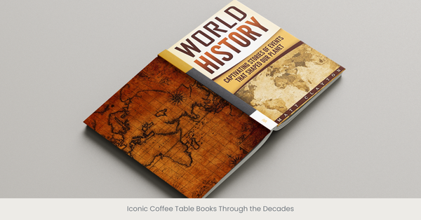 Exploring Coffee Table Books: History, Art, and Cultural Impact